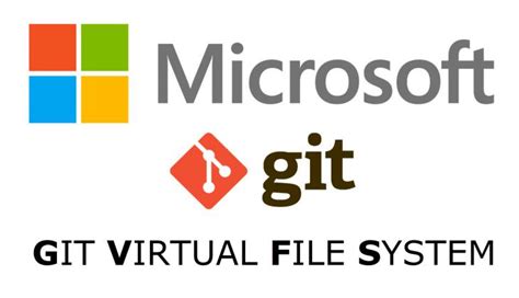 Microsoft Announces Git Virtual File System For Large Git Repositories