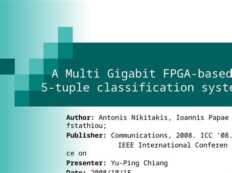 Ppt A Multi Gigabit Fpga Based 5 Tuple Classification System
