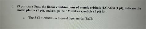 3 9 Pts Total Draw The Linear Combinations Of
