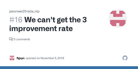 we can t get the 3 improvement rate · issue 16 · jasonwei20 eda nlp