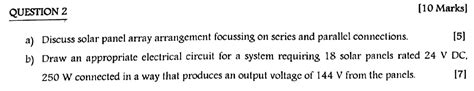Solved QUESTION Marks A Discuss Solar Panel Array Chegg