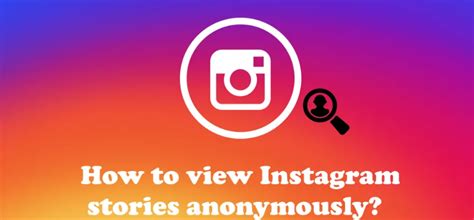 5 Foolproof Ways To View Instagram Story Anonymously | by Sunnyvale Brighton | Medium