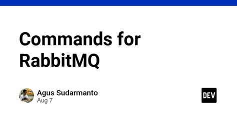 Commands For Rabbitmq Dev Community