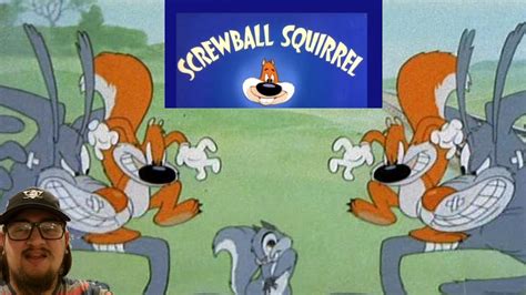 Tex Avery Screwball Squirrel 1944 First Time Watching Screwy