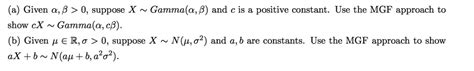 solved given 8 0 suppose x gamma 8 and c is positive constant