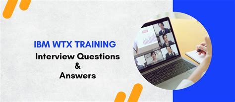 Top 30 Ibm Wtx Interview Questions Answers