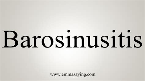 How To Say Barosinusitis Youtube