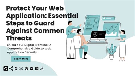 Protect Your Web Application Essential Steps To Guard Against Common Threats By