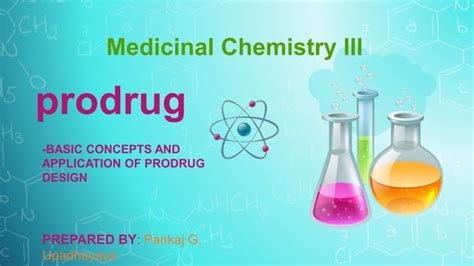 Prodrug Basic Concepts And Application Of Prodrug Designpptx
