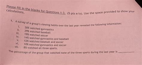 Solved Please Fill In The Blanks For Questions 1 3 5 Pts