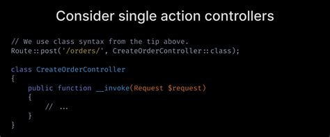 Consider Single Action Controllers Laravel Code Tips