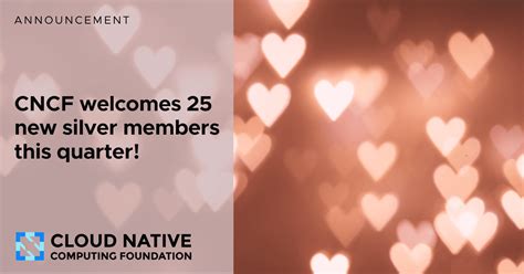 Cloud Native Computing Foundation Welcomes New Silver Members CNCF