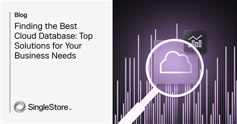 Finding The Best Cloud Database Top Solutions For Your Business Needs