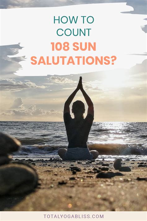 How To Count 108 Sun Salutations Total Yoga Bliss