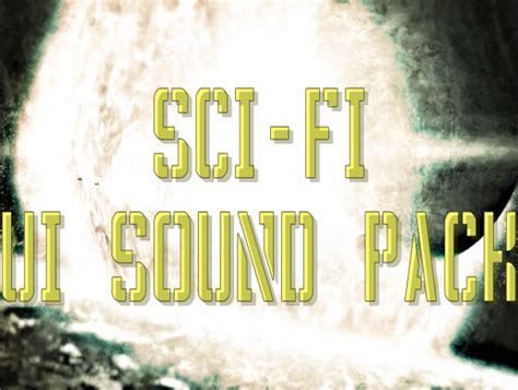Sci Fi Ui Sound Pack Audio Sound Fx Unity Asset Store
