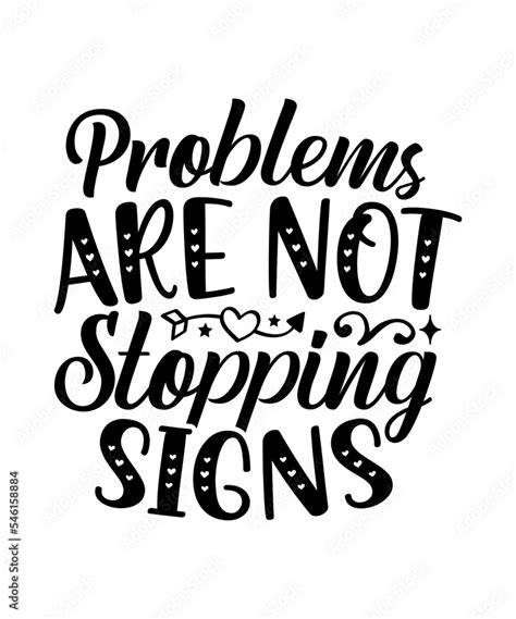 Problems Are Not Stopping Signs SVG Procreate SVG Procreate Vector Procreate T Shirt