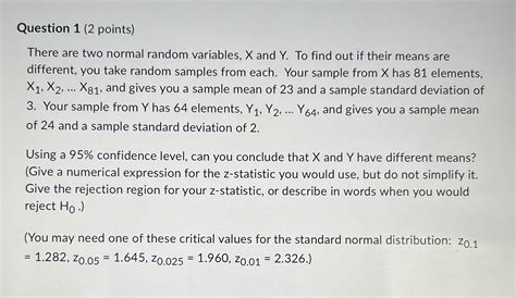 Solved Question 1 2 ﻿pointsthere Are Two Normal Random