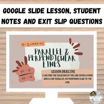 Parallel And Perpendicular Lines Google Slides Lesson Student Notes Exit Slip