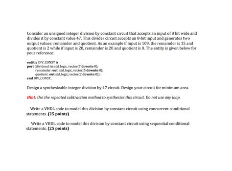 Solved Write Vhdl Code For Division By Constant Using