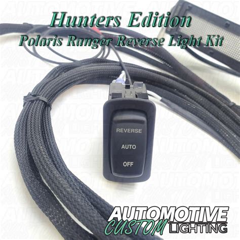 Hunters Edition Polaris Ranger Reverse Light Kit Automotive Custom Lighting