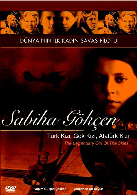 Türk Kızı Gök Kızı Atatürk Kızı Sabiha Gökçen Sabiha Gökçen The