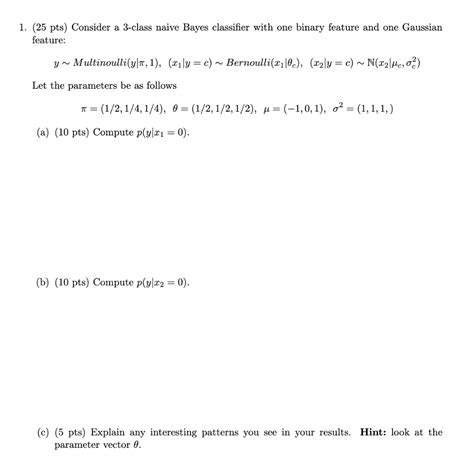 1 25 Pts Consider A 3 Class Naive Bayes Classifier