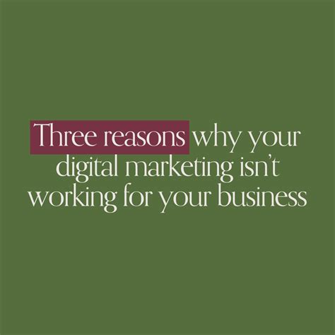 Three Reasons Why Your Digital Marketing Strategy Isnt Working For
