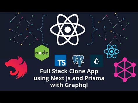 Full Stack Clone Apps Using Next Js Graphql And Prisma 001