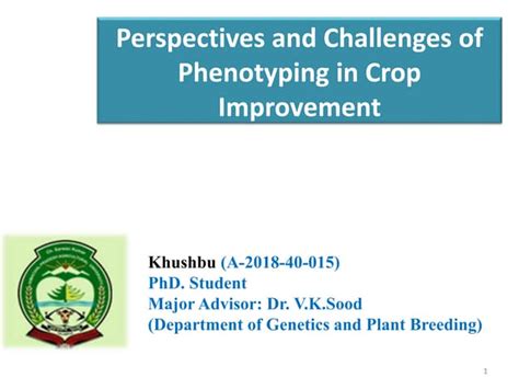 High Throughput Plant Phenotyping In Crop Improvement Ppt