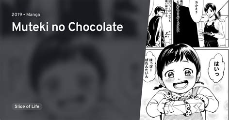 Muteki No Chocolate Anilist