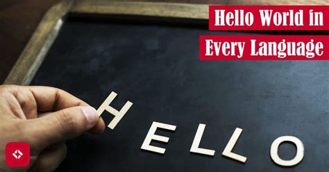 Hello World In Every Language The Renegade Coder