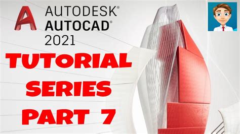 autocad 2021 tutorial for beginners part 7 autocad 2021 full
