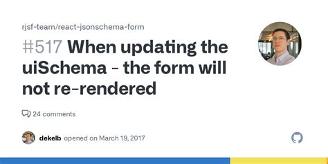 When Updating The UiSchema The Form Will Not Re Rendered Issue Rjsf Team React