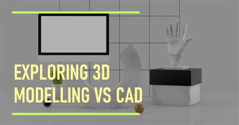 2025 Cad Considerations Exploring 3d Modelling Vs Cad Archova Visuals