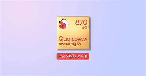 Qualcomm เปิดตัว Snapdragon 870 มาพร้อม Cpu ความเร็ว 32 Ghz Droidsans