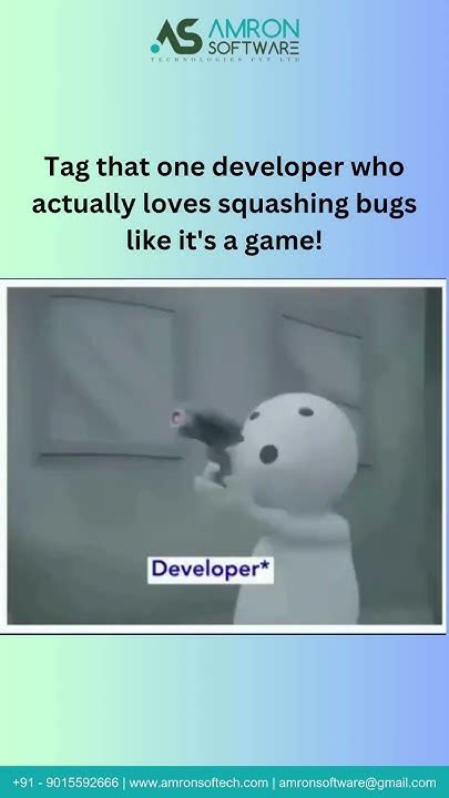 Tag That Developer Who Squashes Bugs For Fun😂codecrush Bugsquad