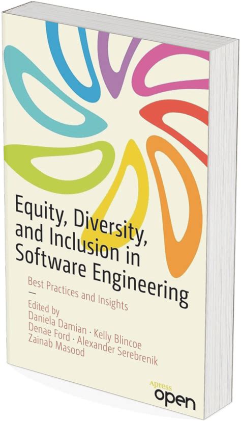 Equity Diversity And Inclusion In Software Engineering We Shape Tech