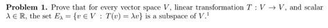 Solved Problem I Prove That For Every Vector Space V Chegg Com