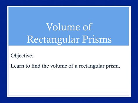 PPT Volume Of Rectangular Prisms PowerPoint Presentation Free Download ID 2595698