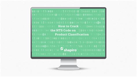 How To Crack The Hts Code On Product Classification