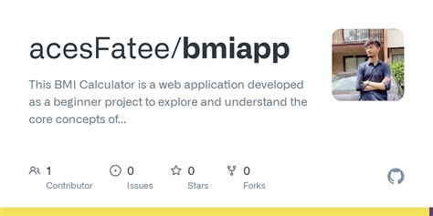GitHub AcesFatee Bmiapp This BMI Calculator Is A Web Application Developed As A Beginner