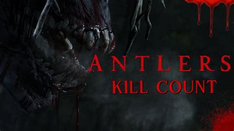 Antlers 2021 Kill Count S08 Death Central