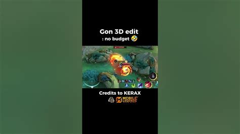 Gon Mlbb 3d Edit No Budget 🤣 Mobilelegends Mlbb Shorts Youtube