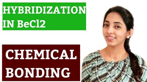 Class 11 Chemical Bonding 14 Hybridization In Becl2 Youtube