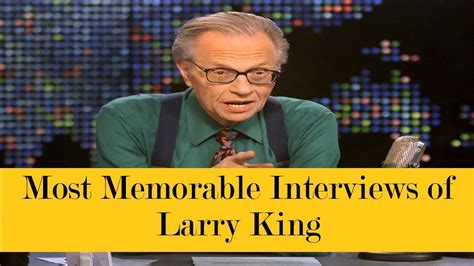 Larry Kings Most Memorable Interviews Celebrity World Youtube