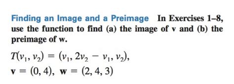Solved Finding An Image And A Preimage In Exercises 1 8 Use