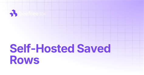 Self Hosted Saved Rows Beefree Sdk