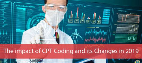 Neurologists Guide 2019 CPT Coding Changes Decoded