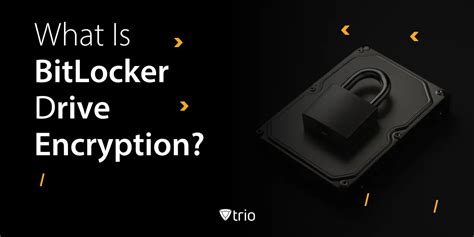 What Is Bitlocker Drive Encryption