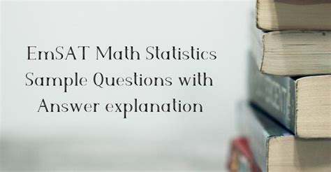 Emsat Math Statistics Sample Questions With Answer 2026 Properchoice Ae